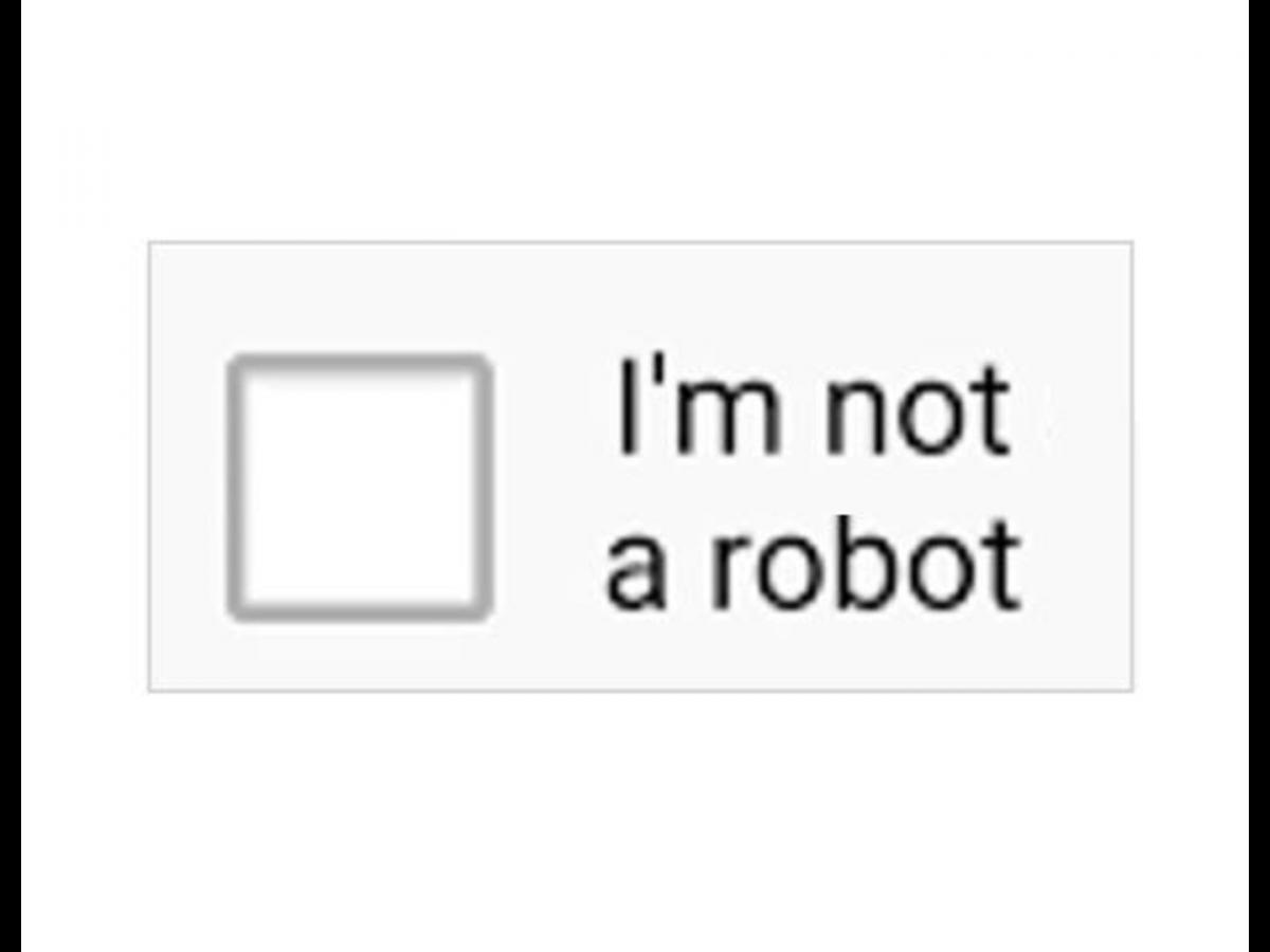 तुम्हीही 'I'm not a robot' बॉक्सवर टिक करता? जाणून घ्या यामागचं कारण ...