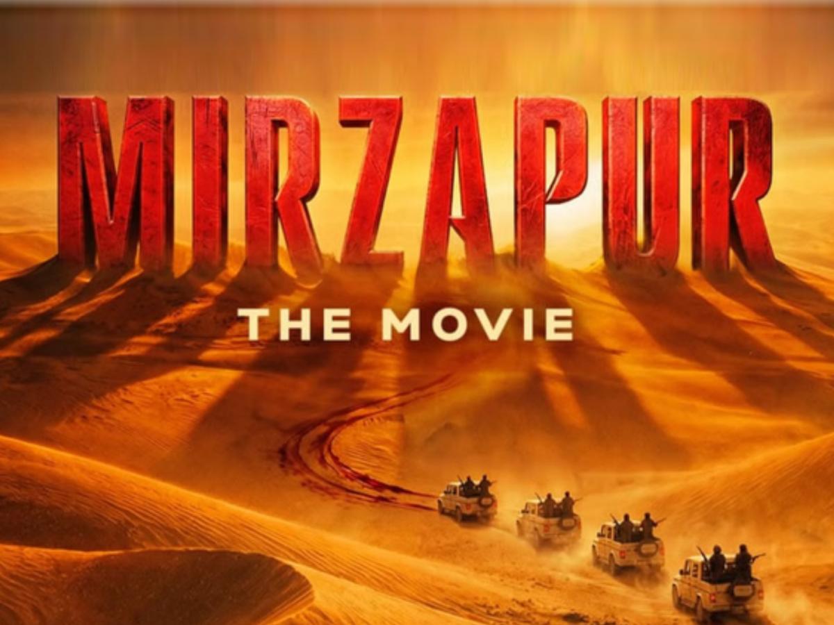 'मिर्झापूर: द मूव्ही'ची रिलीज डेट समोर, ॲक्शनचा भडिमार अन् दमदार कथा ...