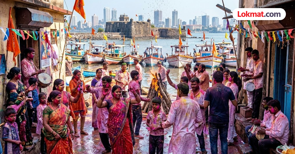 कोळीवाडे, गावठाणे, सोसायट्यांमध्ये होळीचा उत्साह पोहोचला शिगेला; मानाची ...