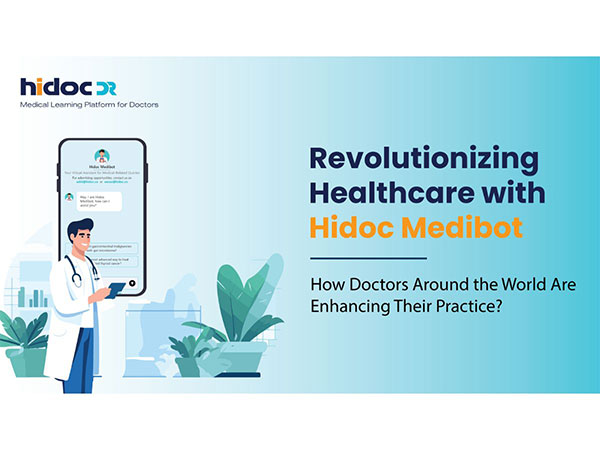 Revolutionizing Healthcare with Hidoc Medibot- How Doctors Around the ...
