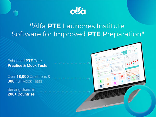 Alfa PTE Launches Institute Software for Improved PTE Preparation - www ...