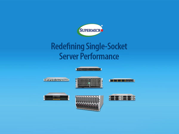 Supermicro Ships Over 20 New Systems that Redefine Single-Socket ...