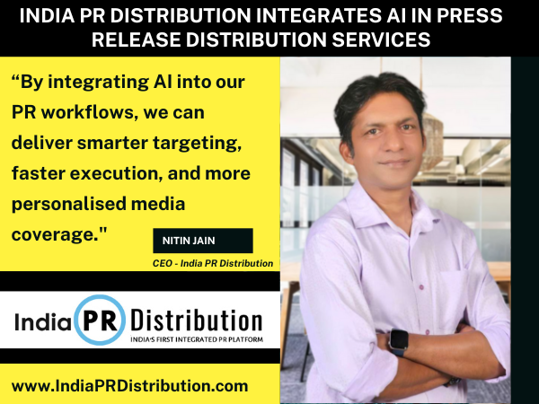 India PR Distribution Integrates AI in Press Release Distribution ...