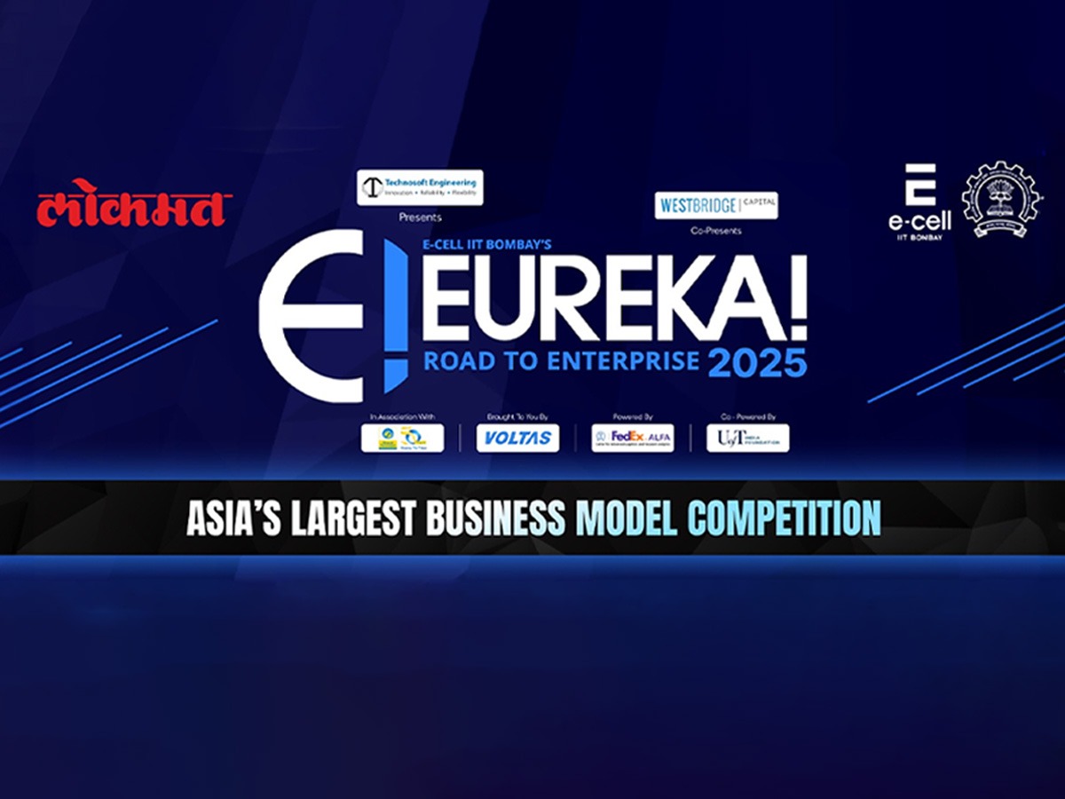 IIT Bombay’s Eureka! 2025: The Biggest Opportunity for All the Startup Founders - www ...