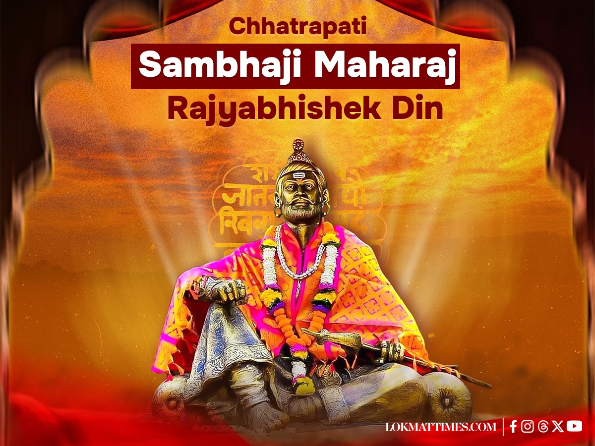 Chhatrapati Sambhaji Maharaj Rajyabhishek Din 2025: Wishes, Messages ...