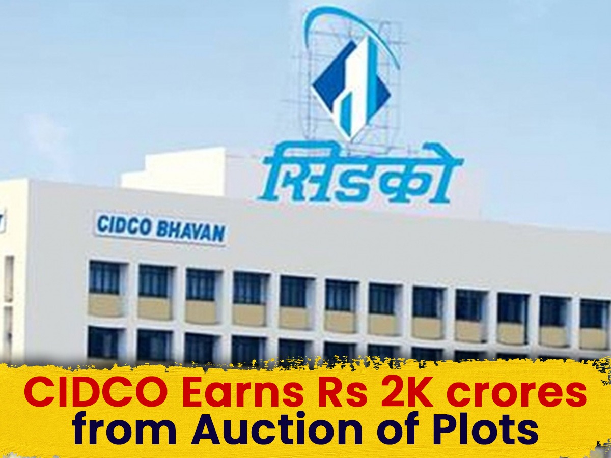 CIDCO Generates Rs 2,000 Crore from Auction of 28 Prime Plots Across ...