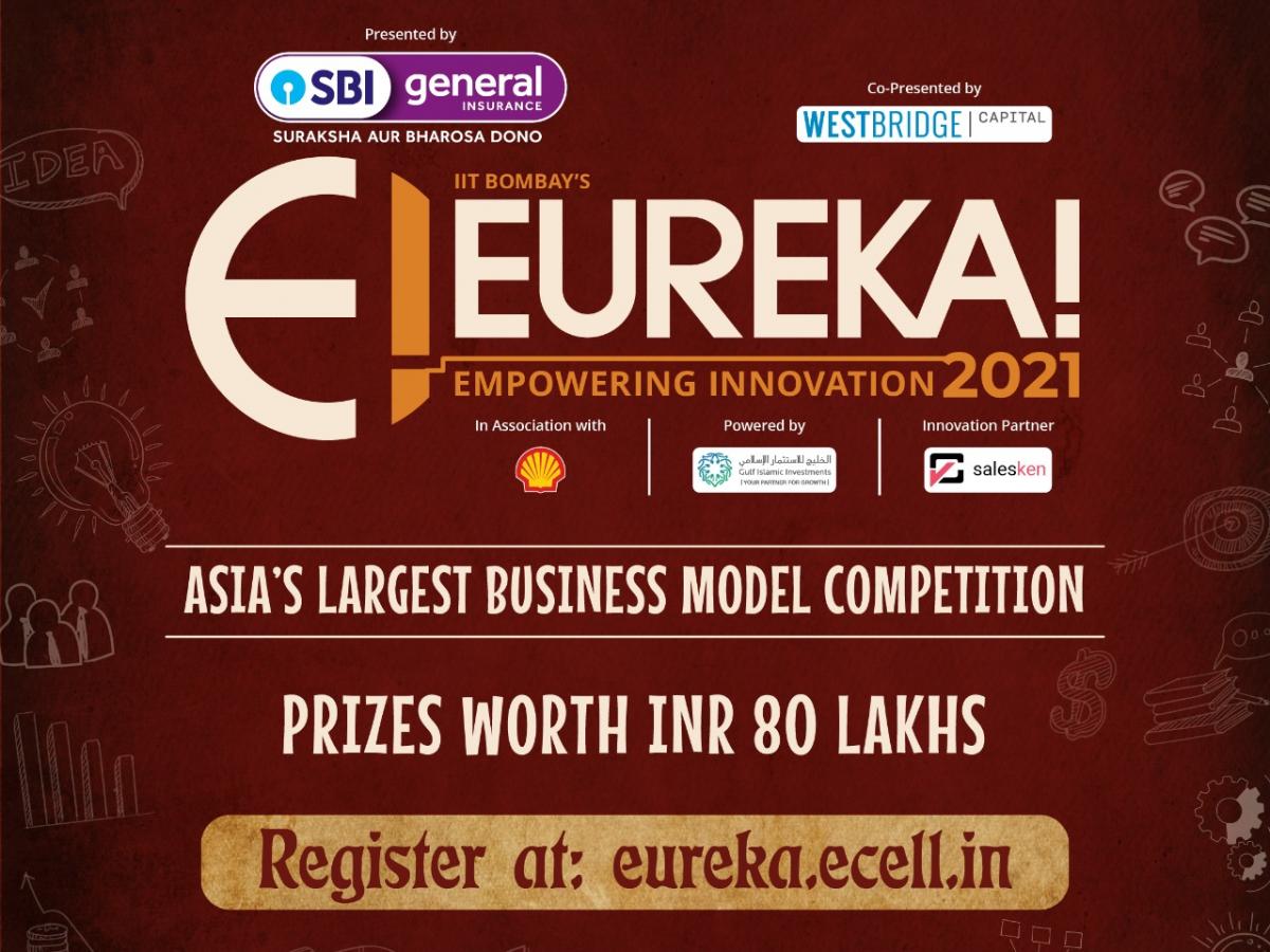 Eureka! – E-Cell IIT Bombay’s Annual Flagship B-Model Competition Goes ...