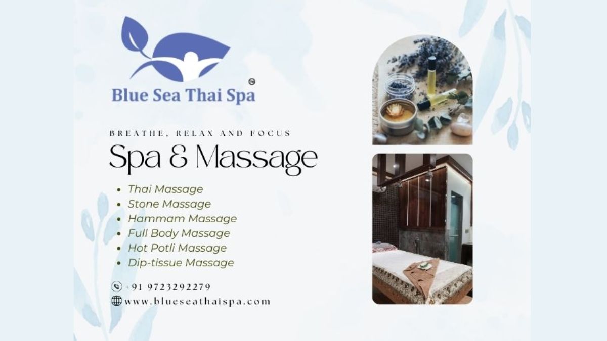 Blue Sea Thai Spa Emerges as the Best Spa Near Nikol, Elevating ...