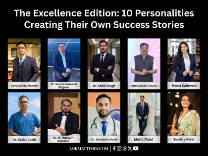 The Excellence Edition: 10 Personalities Creating Their Own Success ...