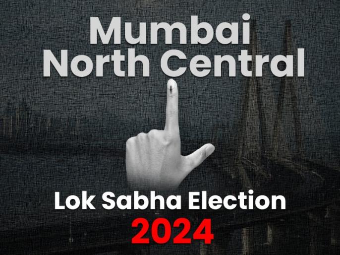 Latest Mumbai North Central Lok Sabha Election 2024 News Updates ...
