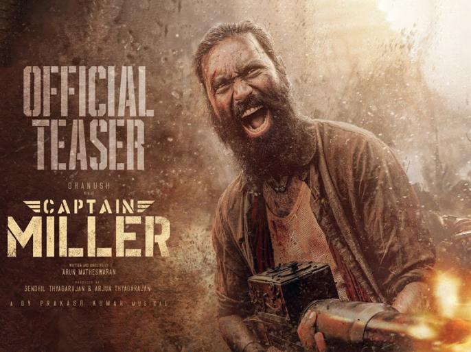 CAPTAIN MILLER Movie Teaser Dhanush Priyanka mohan Nivedhithaa sathish ...