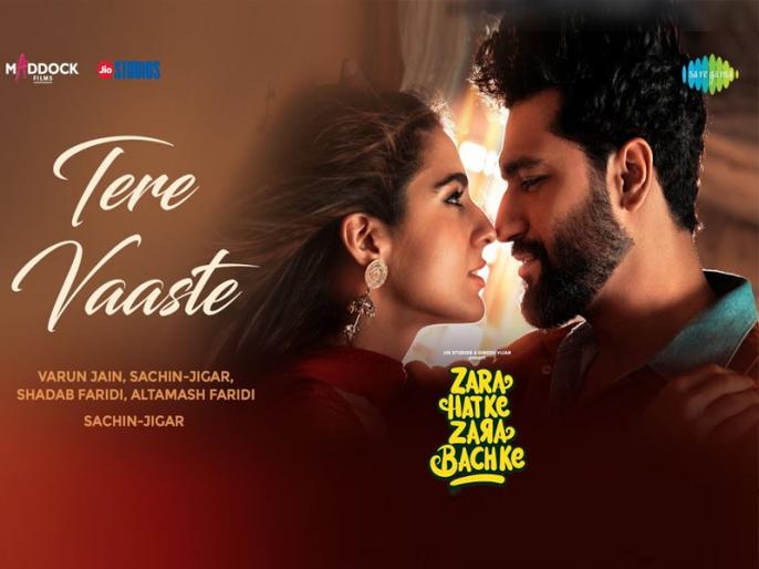 Tere Vaaste Song Zara Hatke Zara Bachke Vicky Kaushal and Sara Ali Khan ...